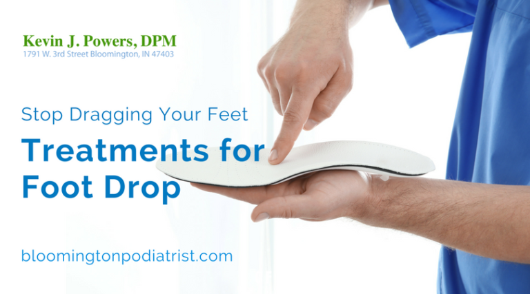 Stop Dragging Your Feet: Treatments for Foot Drop - Kevin J. Powers ...